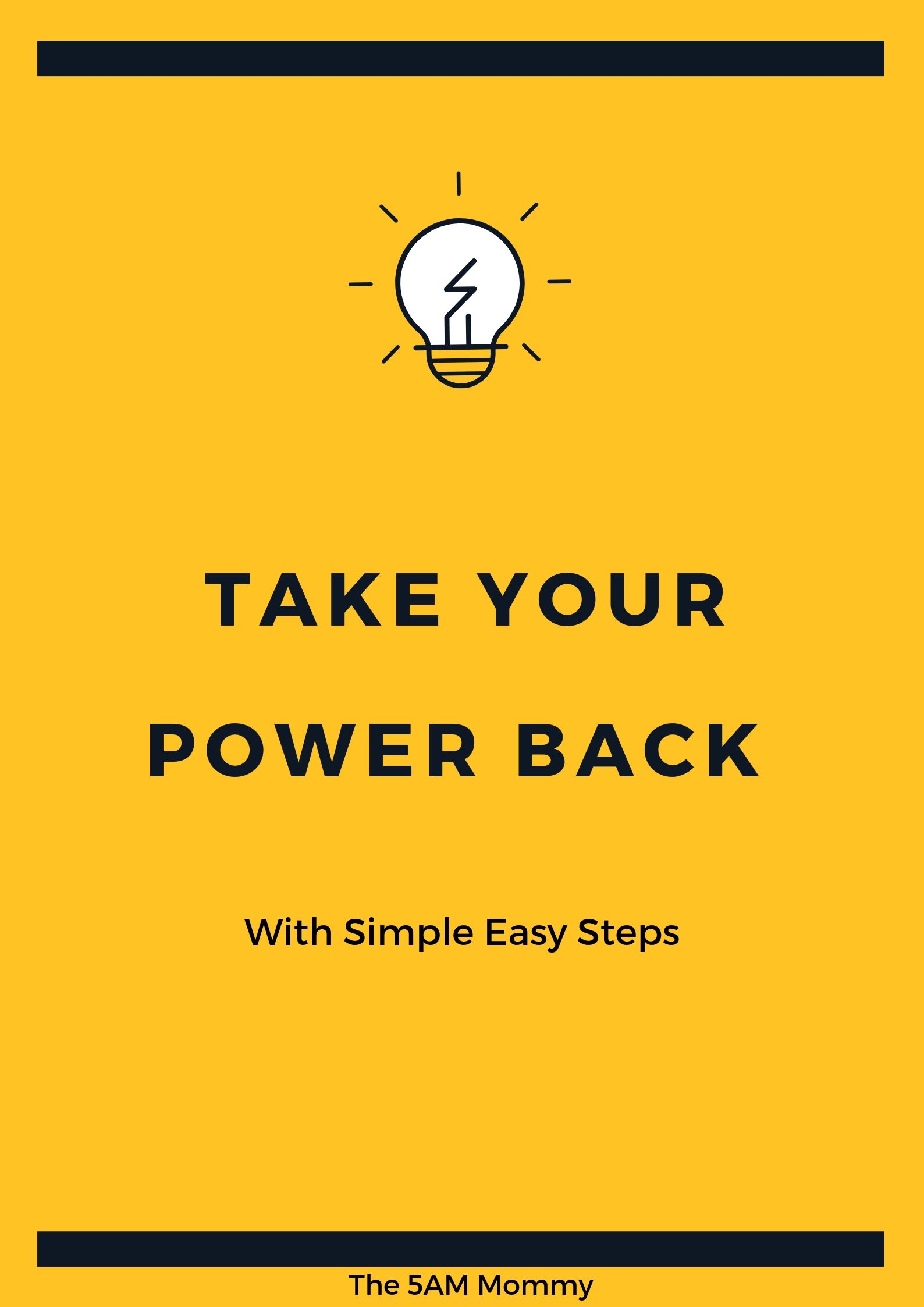 Take your power back - The 5 AM Mommy
